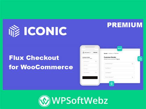Flux Checkout For Woocommerce By Iconic Latest Version