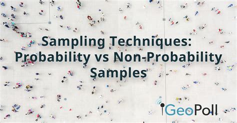 Probability And Non Probability Samples Geopoll