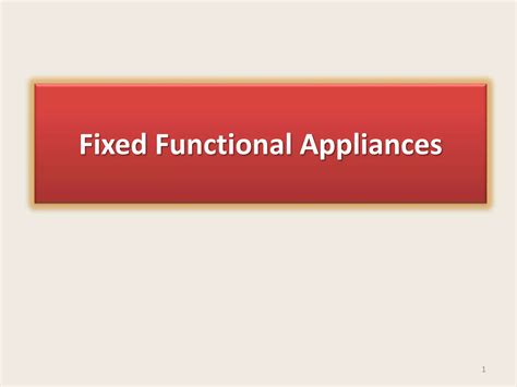 Fixed Functional Appliances Dds Pptx