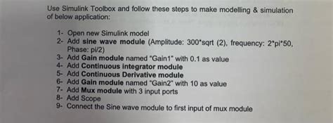 Use Simulink Toolbox And Follow These Steps To Make Chegg