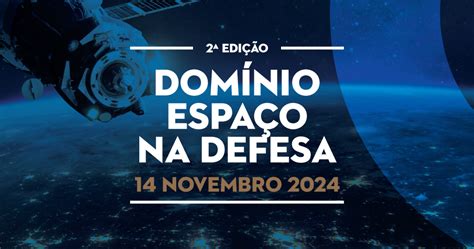 2ª Edição Domínio Espaço Na Defesa Idd Portugal Defence