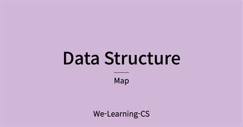 Data Structure Map