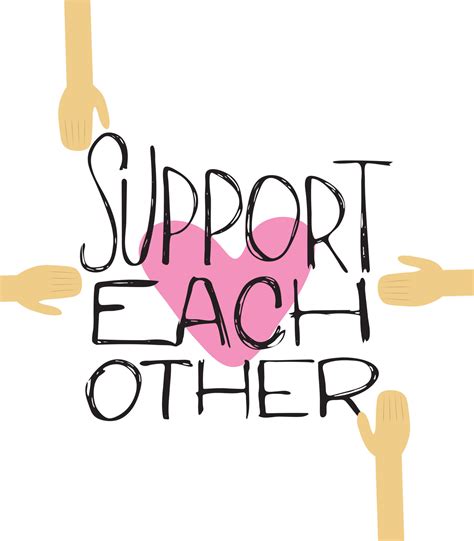 Support Each Other Quote In Lettering Style Vector 14522388 Vector Art At Vecteezy