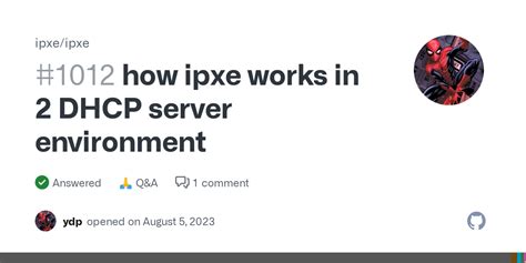 How Ipxe Works In 2 Dhcp Server Environment · Ipxe Ipxe · Discussion