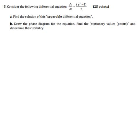 Solved 5 Consider The Following Differential Equation Chegg
