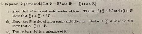 Solved Points Points Each Let V R And W Chegg Com