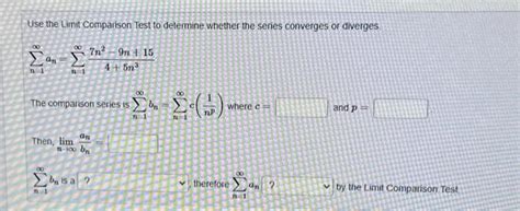 solved use the limit comparison test to determine whether