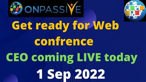 Onpassive International Web Conference Latest Updates