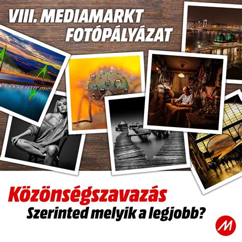📸 FotÓpÁlyÁzat KÖzÖnsÉgszavazÁs Media Markt Magyarország