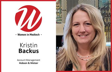 Women In Medtech Kristin Backus Account Management Hobson And Motzer