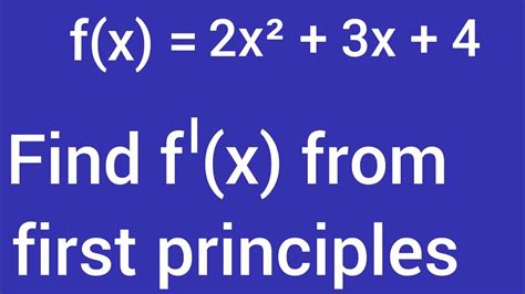 How To Find The Derivative From First Principles Calculus Grade 12