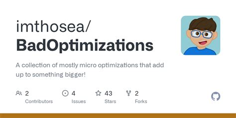 Github Imthoseabadoptimizations A Collection Of Mostly Micro Optimizations That Add Up To