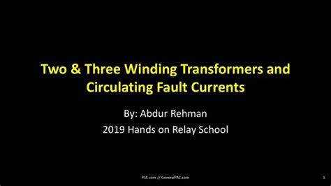 Ppt Two And Three Winding Transformers And Circulating Fault Currents Powerpoint Presentation