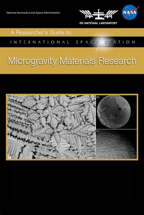 A Researchers Guide To Microgravity Materials Research Nasa