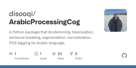 Github Disooqi Arabicprocessingcog A Python Package That Do Stemming Tokenization Sentence