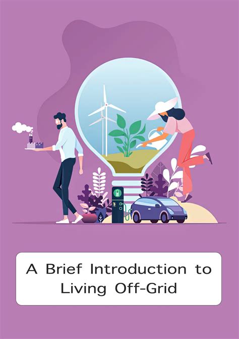 A Brief Introduction To Living Off Grid Mastering The Art Of