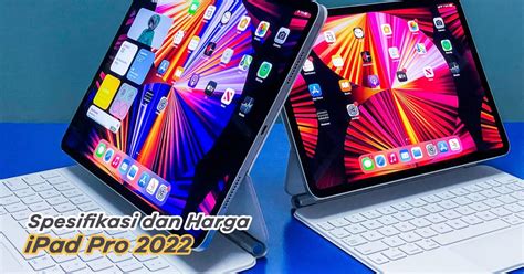 Ipad Pro M Ulasan Lengkap Performa Layar Kamera Dan Off