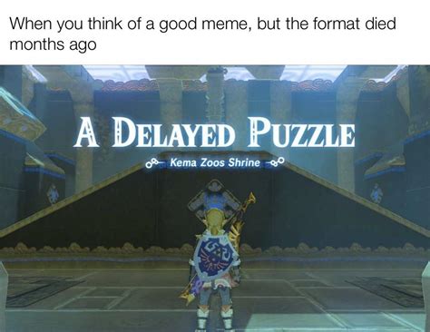 Am I Too Late To The Botw Meme Game Rbreathofthewild