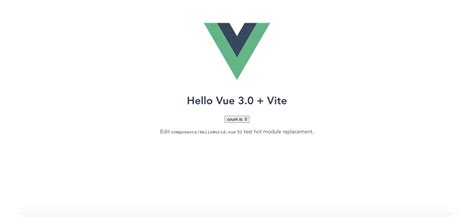 【vue入门】10 分钟 Vite Vue 3 项目实战教程vue3项目实战教程 Csdn博客