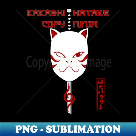 Kakashi Hatake Copy Ninja Unique Sublimation Png Download Inspire Uplift