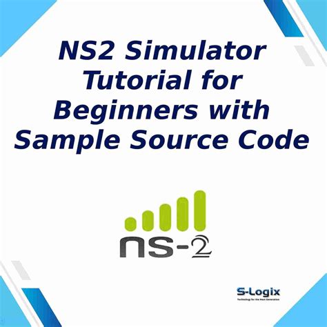 Ns2 Tutorial For Beginners Ns2 Sample Source Code S Logix