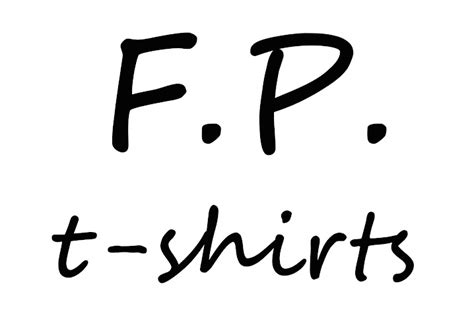 F P T SHIRTS