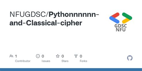 Github Nfugdscpythonnnnnn And Classical Cipher