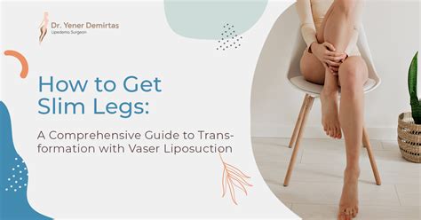 How To Get Slim Legs A Comprehensive Guide To Transformation With