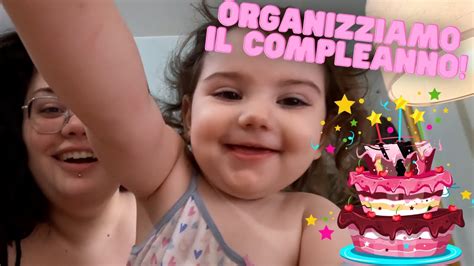 Organizziamo Insieme Il Compleanno Di Zoe Chiara Paradisi Youtube