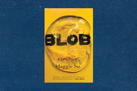 Maggie Sus Novel ‘blob Is A Most Unusual Meet Cute Story The Washington Post