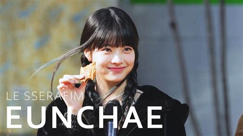 붕어빵에 진심인 은채 Eunchae Fullcam 르세라핌 Le Sserafim 미니팬미팅 221120 Youtube