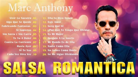 SALSA ROMANTICA MIX 30 GRANDES ÉXITOS DE MARC ANTHONY TITO ROJAS Y