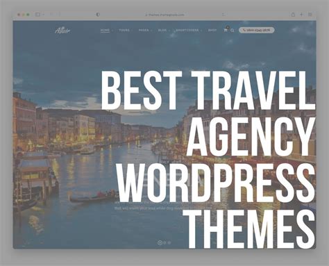 15 Best Travel Agency Wordpress Themes 2025 Ultida