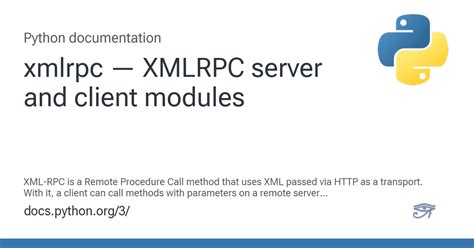 Xmlrpc XMLRPC Server And Client Modules Python 3 13 7 Documentation