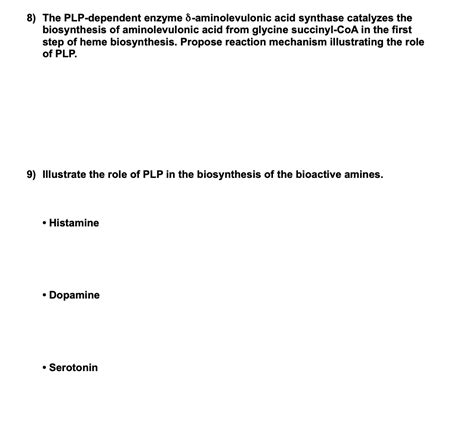 Solved 8 The Plp Dependent Enzyme 8 Aminolevulonic Acid