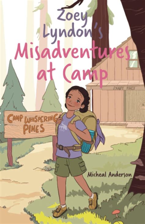 Ebook Zoey Lyndons Misadventures At Camp By Melanyweaver Apr