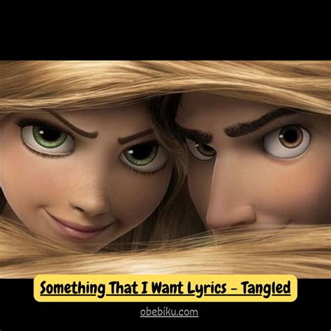 Something That I Want Lyrics Tangled Obebiku