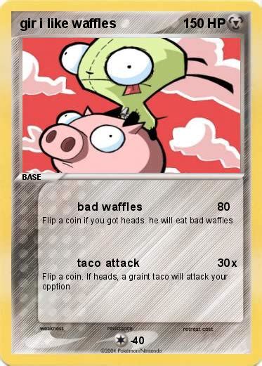 Invader Zim Gir Waffles