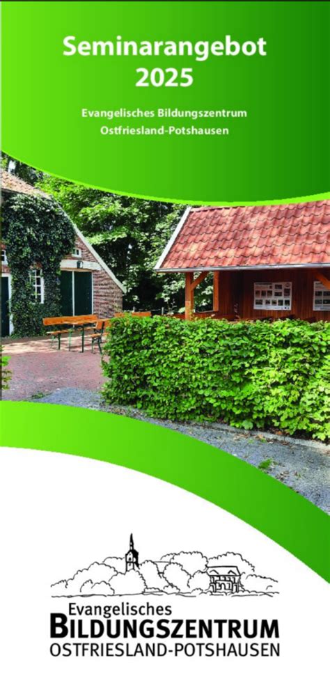 Das Bildungszentrum Evangelisches Bildungszentrum Ostfriesland Potshausen