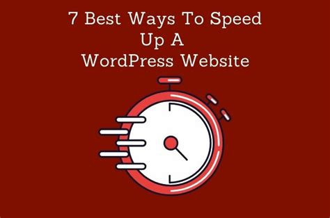 Ways To Speed Up A WordPress Website Without Web Hosting