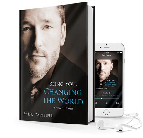 Dain Heer – The book – Being you changing the world | Dr. Dain Heer