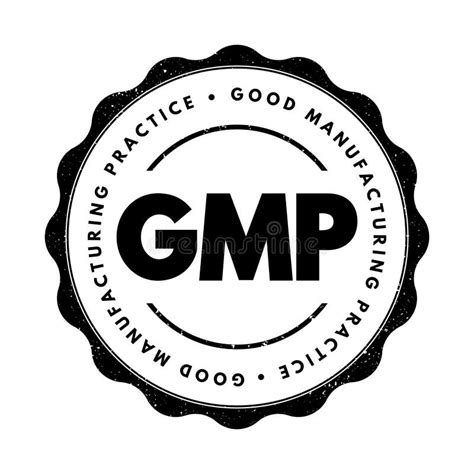 Gmp Good Manufacturing Practice System For Ensuring That Products Are