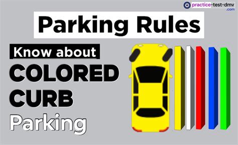 Curb Parking In California A Drivers Driving Rules Guide