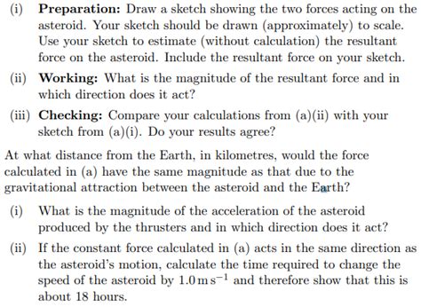 Answered An Asteroid Of Mass M 8 5 × 10¹² Kg… Bartleby