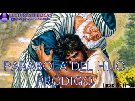 Parábola del hijo pródigo-Lucas 15:11-32 - YouTube