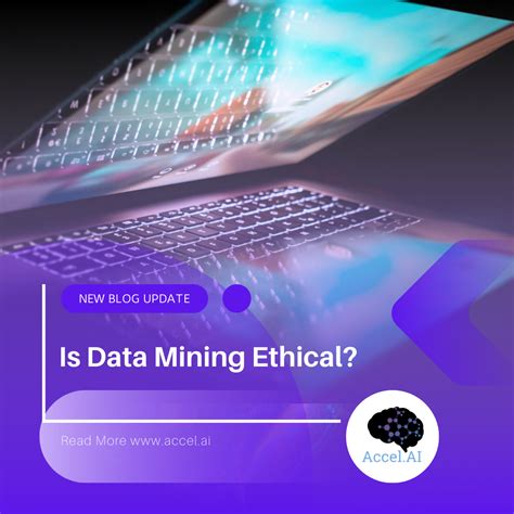 Is Data Mining Ethical — Accelai