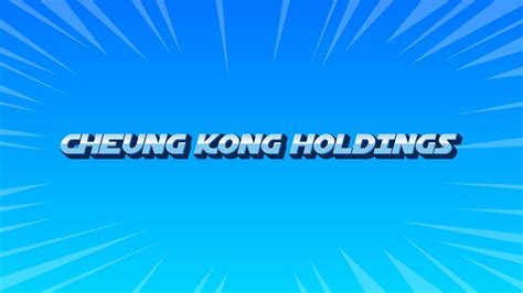 Premium Photo Cheung Kong Holdings 3d Blue Text