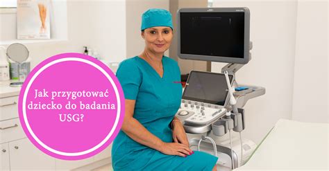 Jak przygotować dziecko do badania USG Centrum Medyczne Venamed