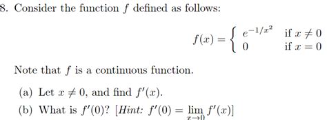 Solved A Con 8 Consider The Function F Defined As Follows