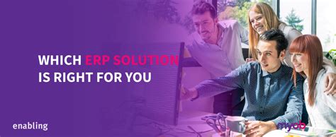 Which ERP Solution Is Right For You By Enabling Australia